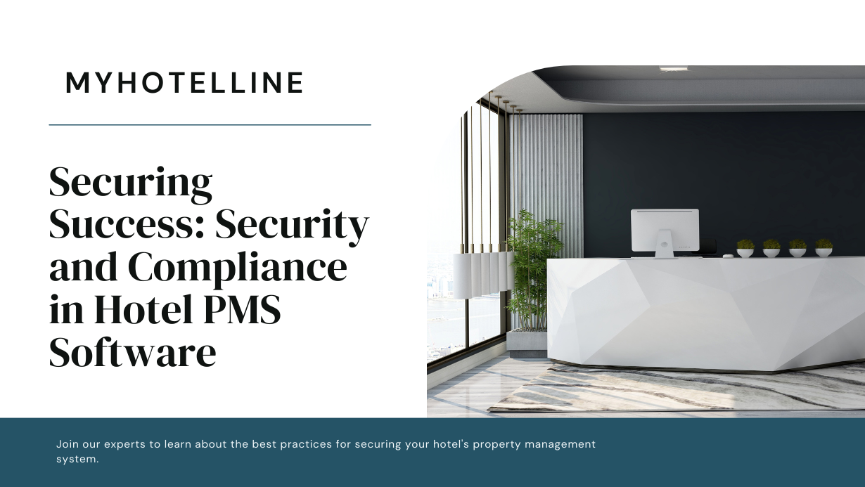 Securing Success: A Comprehensive Guide to Security and Compliance in Hotel Property Management ...